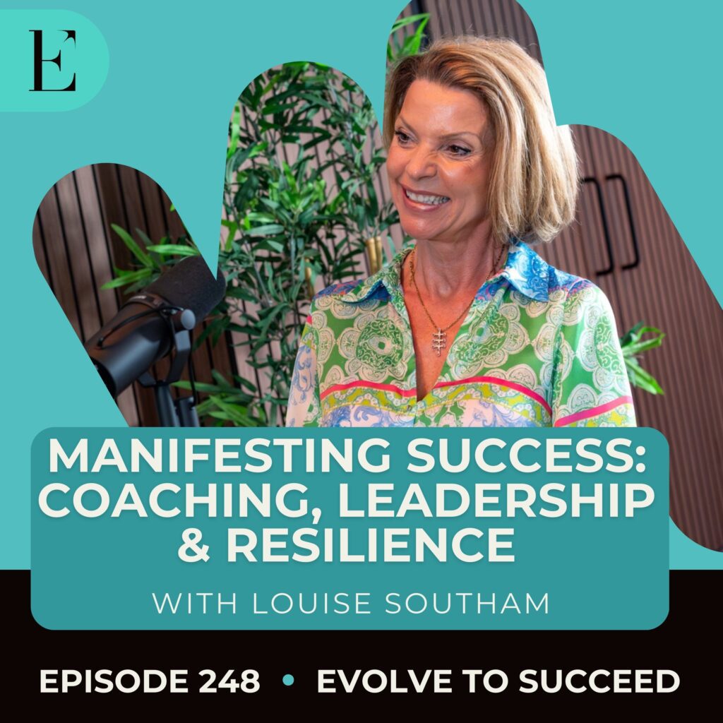 Manifesting Success: Coaching, Leadership & Resilience with Louise ...
